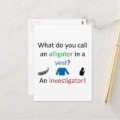 Investigator Joke Postcard | Zazzle