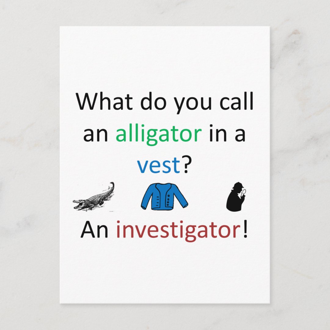 Investigator Joke Postcard | Zazzle