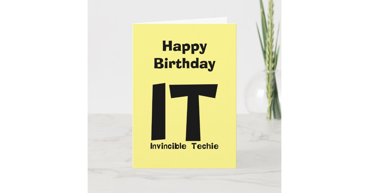 Invincible Techie Birthday Card | Zazzle