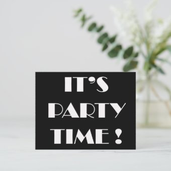 Invitations "it's party time" - customize wording | Zazzle
