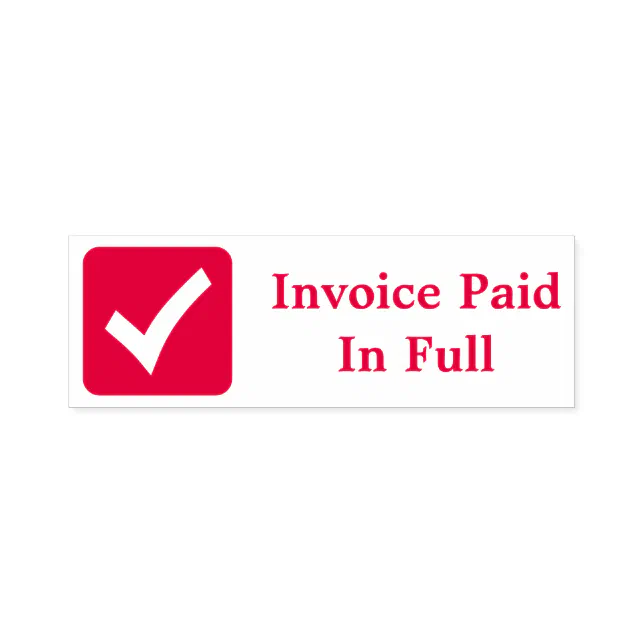"Invoice Paid In Full" + Check Mark Icon Self-inking Stamp | Zazzle