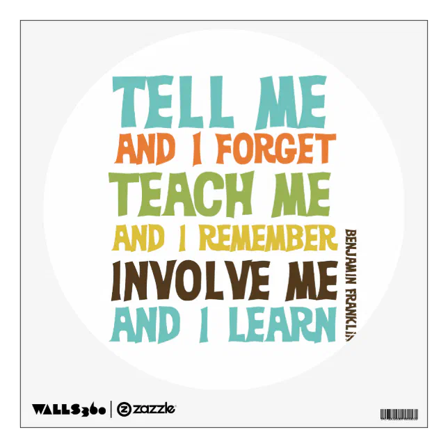 Involve Me Inspirational Quote Wall Decal | Zazzle