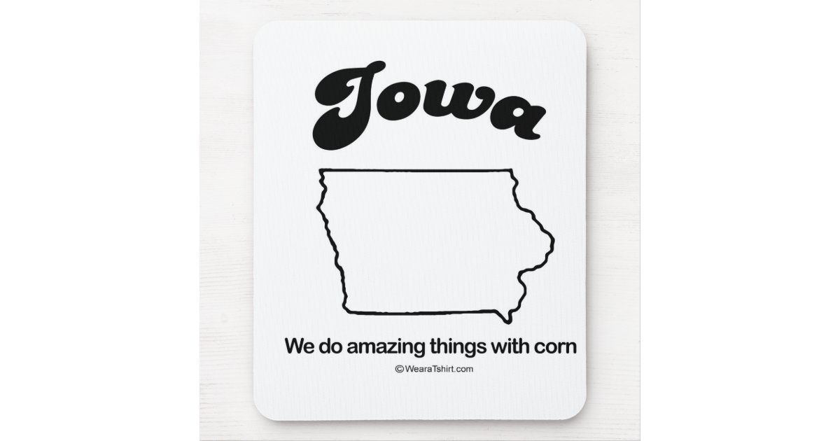 IOWA - "IOWA STATE MOTTO" T-shirts and Gear Mouse Pad | Zazzle
