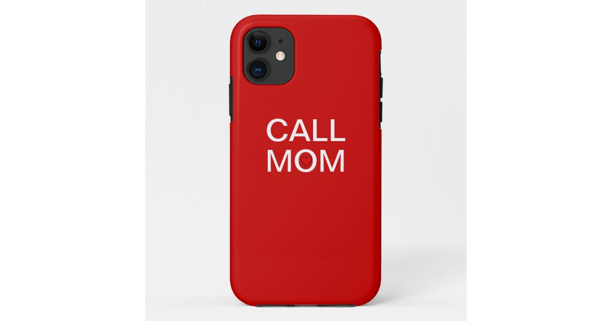 iPhone 5 Case CALL MOM | Zazzle