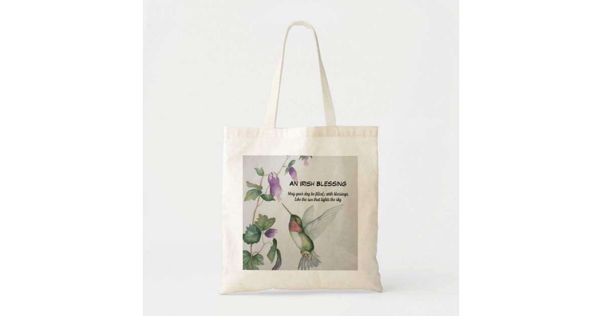 Irish Blessing Hummingbird Garden Inspirational Tote Bag | Zazzle