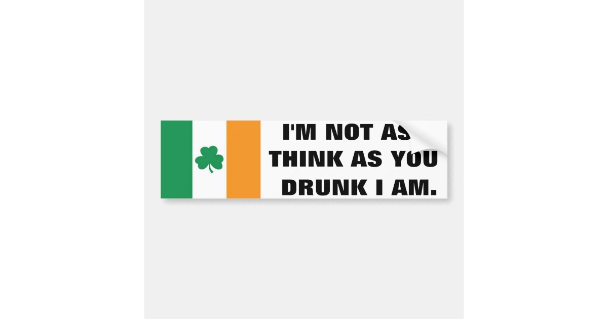 Irish Bumper Sticker | Zazzle