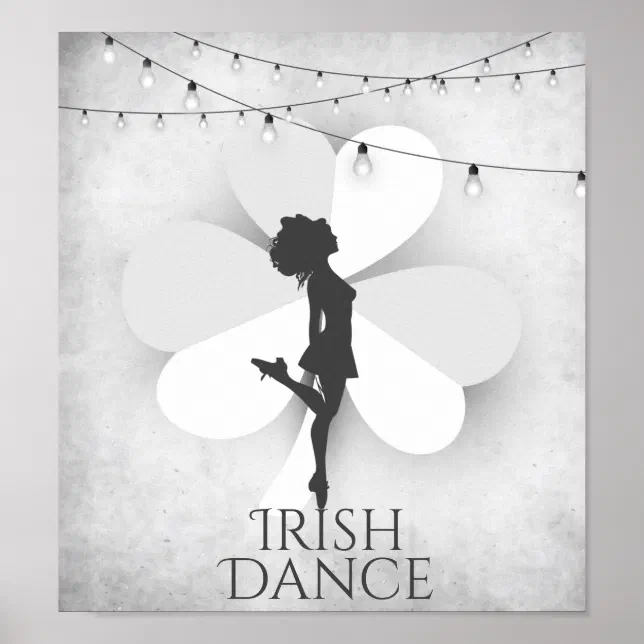 Irish Dancer with Clover and String Lights Dance Poster | Zazzle