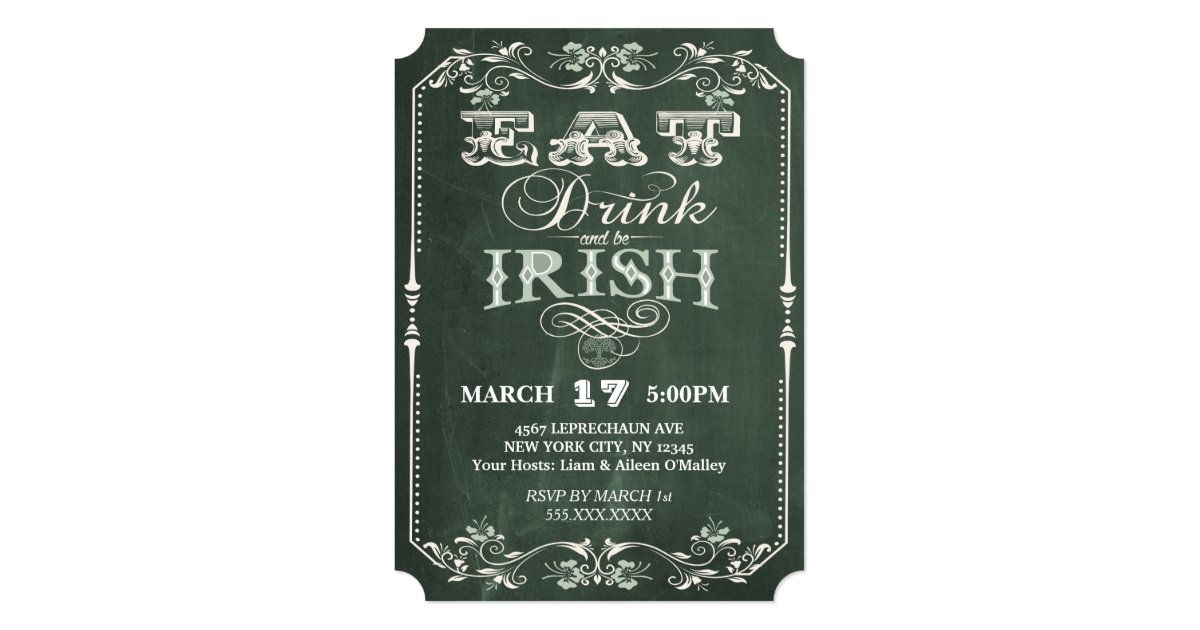 Irish Party Eat Drink and be Irish Chalkboard Invitation | Zazzle.com