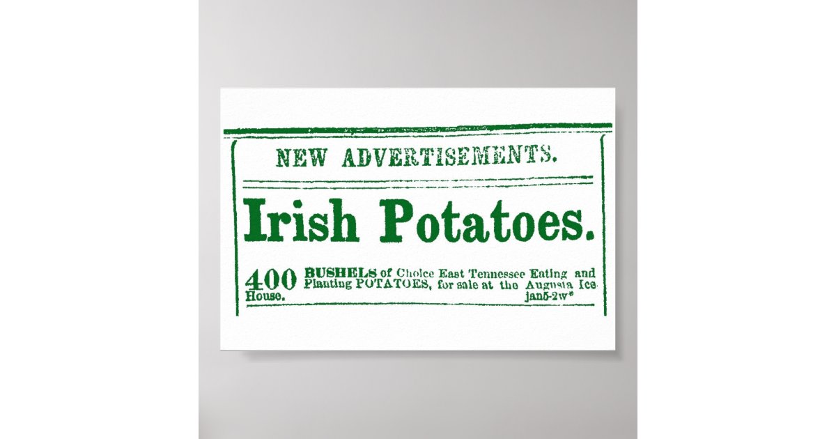 Irish Potato Newspaper Advertisement Civil War era Poster | Zazzle