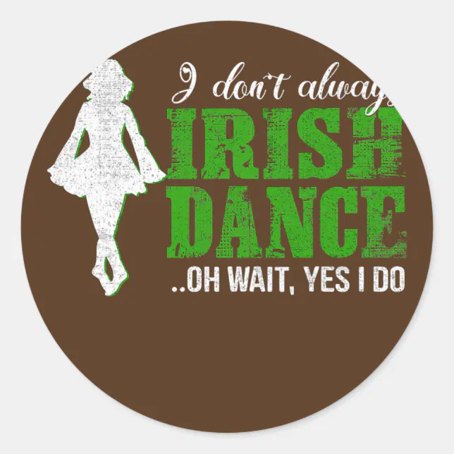 Irish Step Dance Girl Ireland Dancing Irish Dance Classic Round Sticker ...