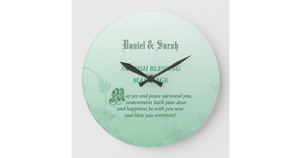 Irish Wedding Congratulations Blessing Large Clock | Zazzle