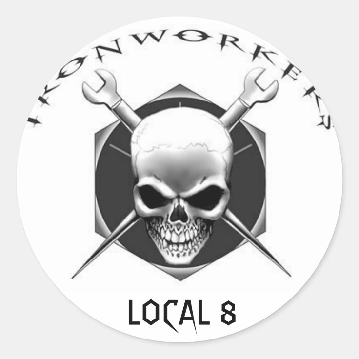 IRONWORKER SKULL Local 8 Classic Round Sticker | Zazzle