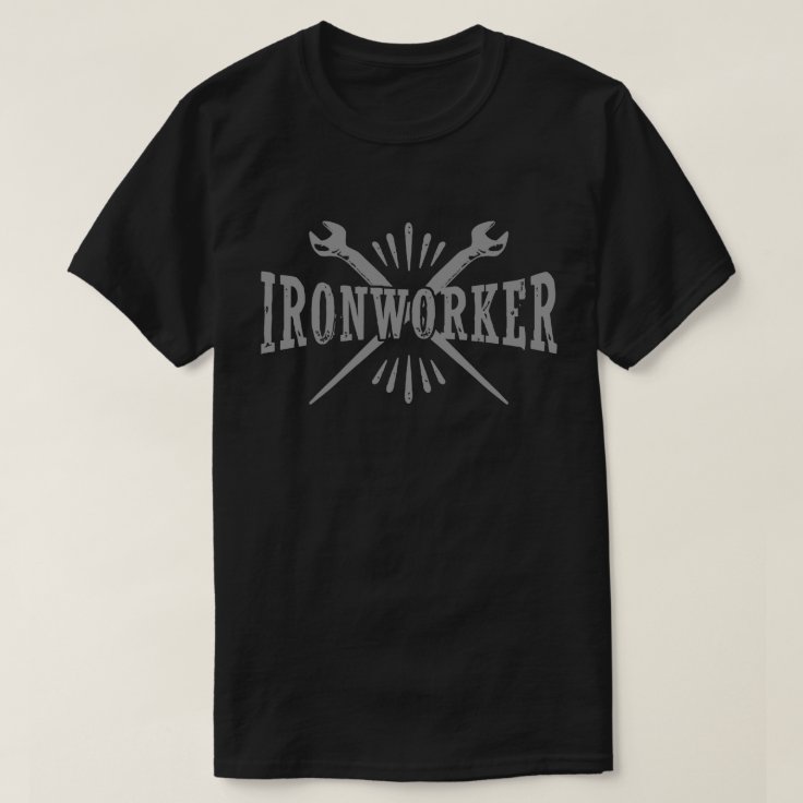 Ironworker T-Shirt | Zazzle