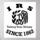 IRS - Internal Revenue Service Poster | Zazzle