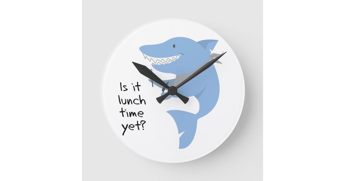 Is It Lunch Time Yet? Round Clock | Zazzle