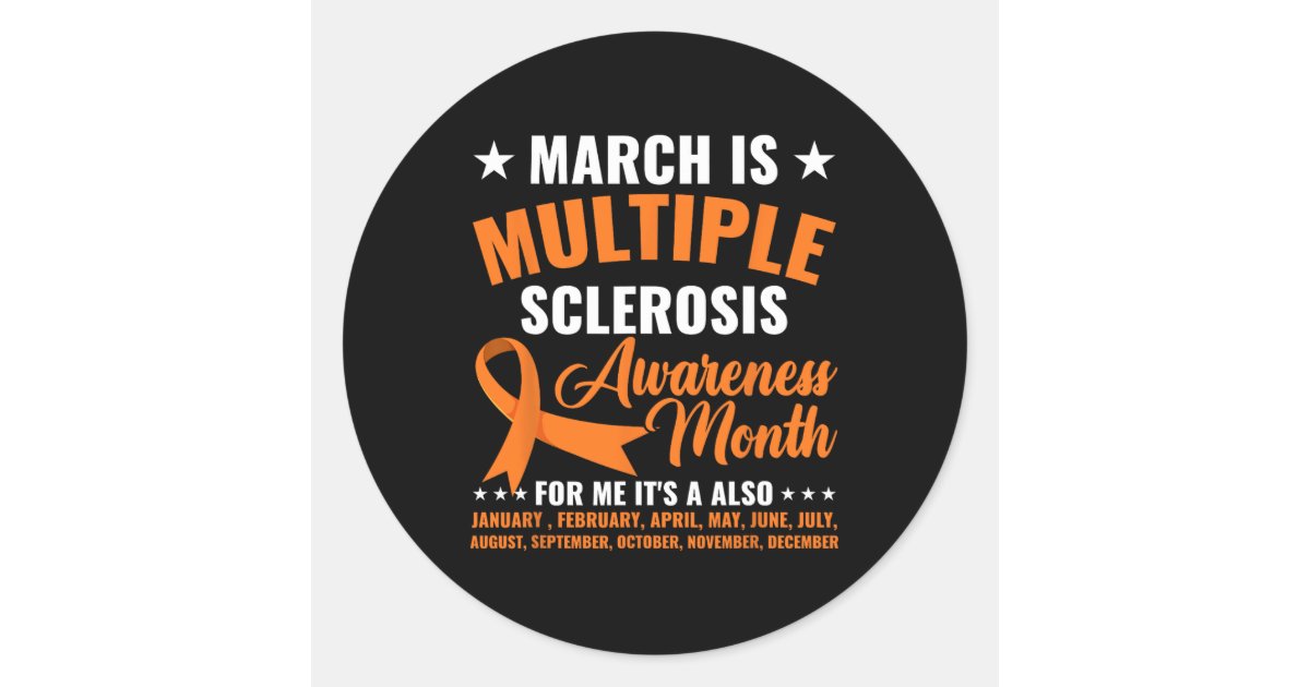 Is Multiple Sclerosis Awareness Month Ms Warrior Classic Round Sticker ...