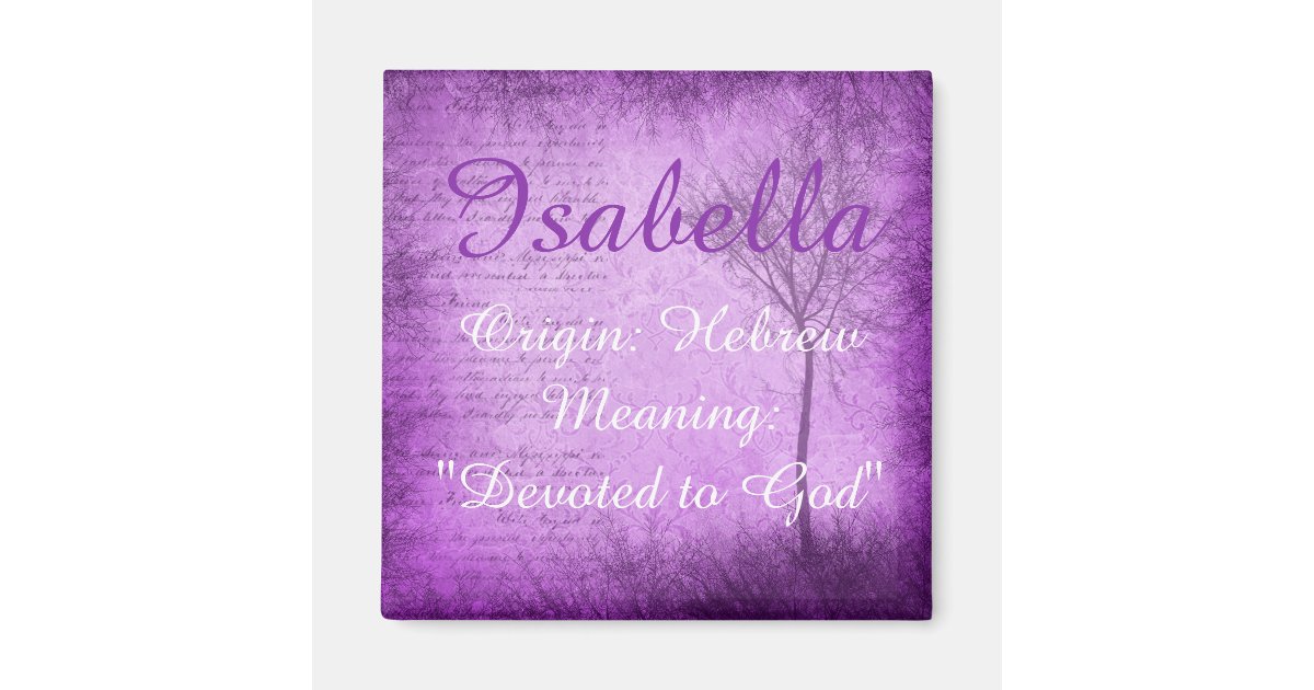 Isabella Name Meaning Magnet Purple Whimsical Tree | Zazzle