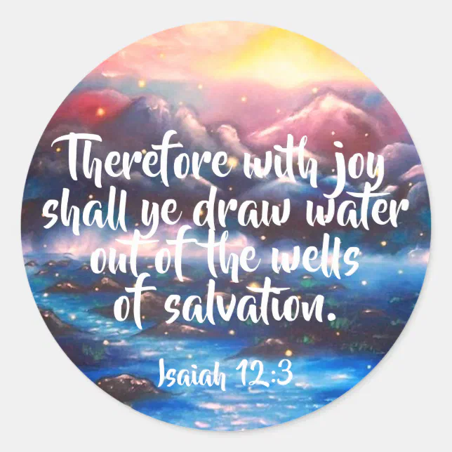 Isaiah 12:3 | Christian Scripture Stickers | Zazzle