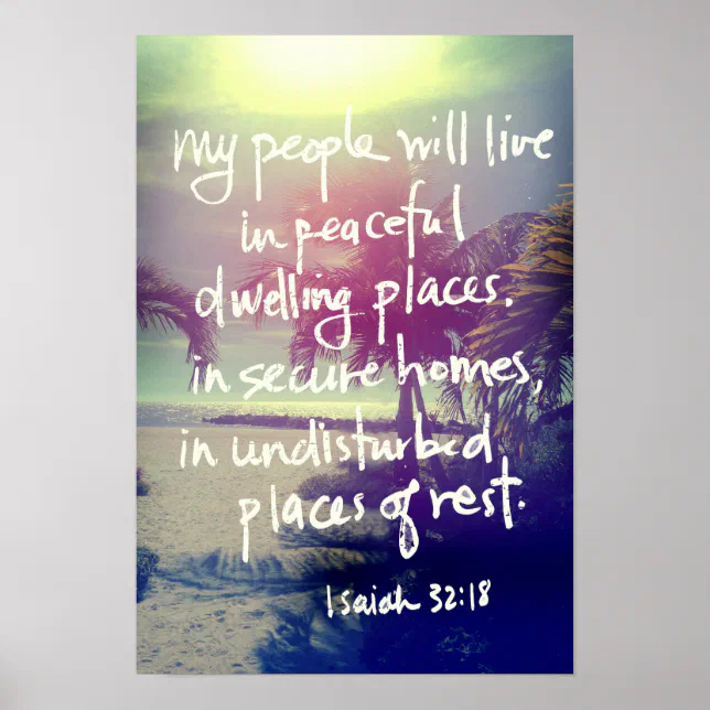 Isaiah 32:18 Poster | Zazzle