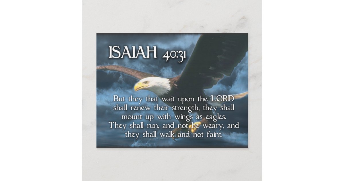 ISAIAH 40:31 Mount up with wings as EAGLES Postcard | Zazzle