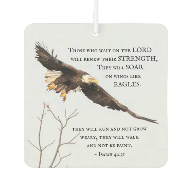 Isaiah 40:31 Those who wait on the Lord, Bible Air Freshener | Zazzle