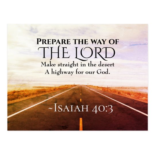 Isaiah 40:3 Prepare the way of the Lord, Bible Postcard | Zazzle.com