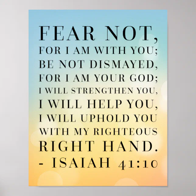 Isaiah 41:10 Bible Quote Poster | Zazzle