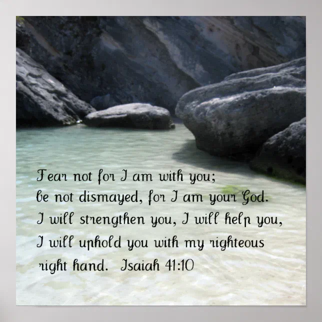 Isaiah 41:10 poster | Zazzle