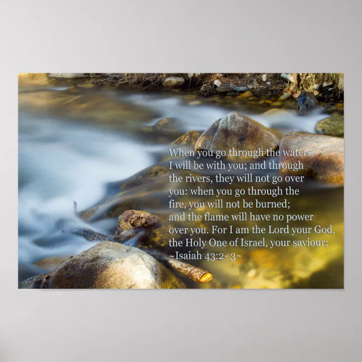 Isaiah 43:2-3 poster | Zazzle