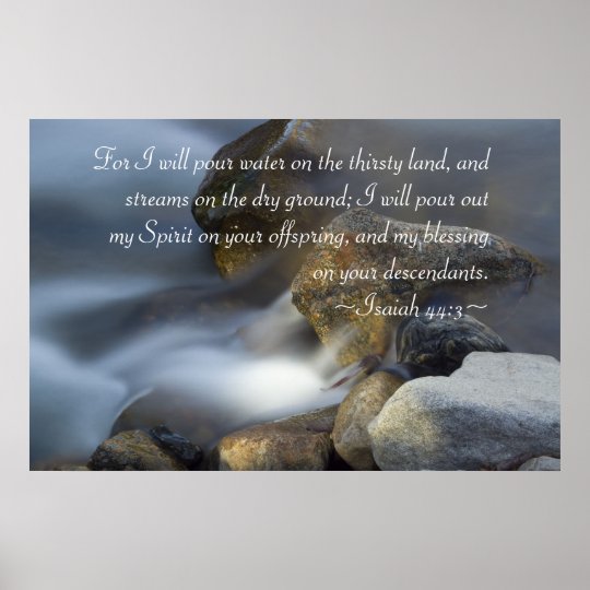 Isaiah 44:3 Poster | Zazzle.com