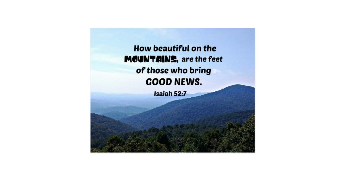 Isaiah 52:7 How beautiful on the mountains are Postcard | Zazzle.com