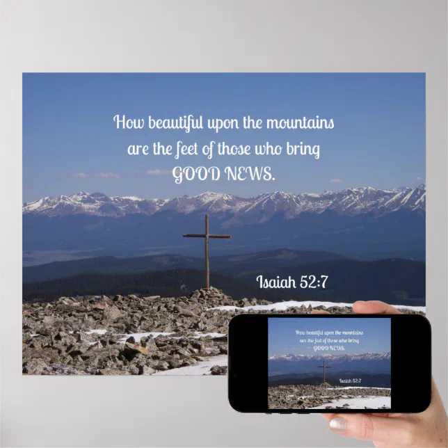 Isaiah 52:7 How beautiful on the mountains are the Poster | Zazzle
