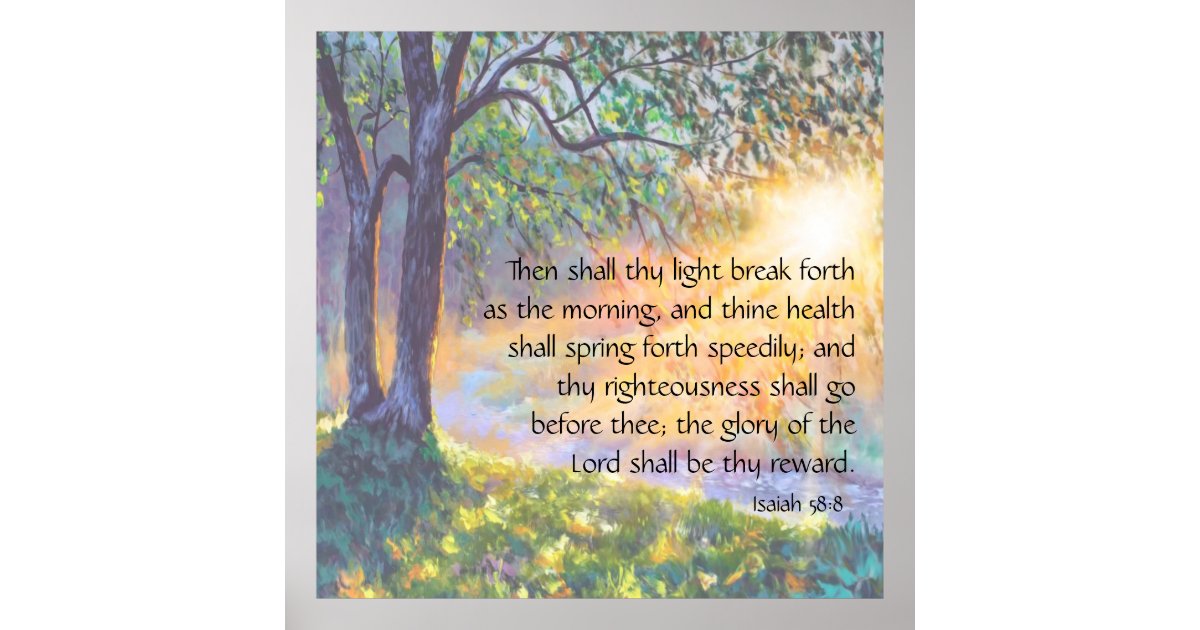 Isaiah 58:8 poster | Zazzle