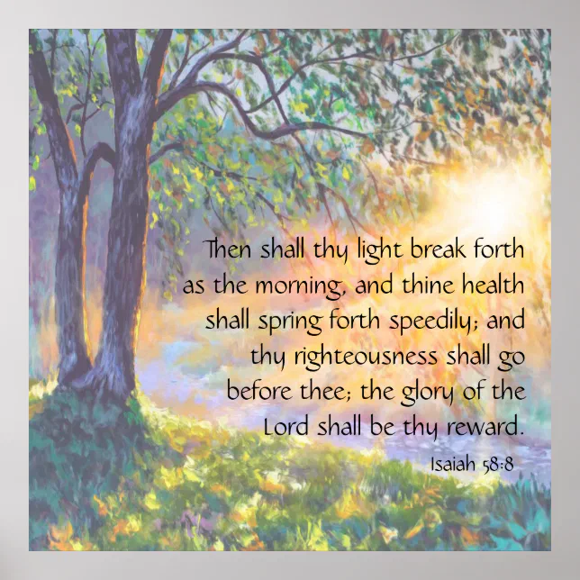 Isaiah 58:8 poster | Zazzle