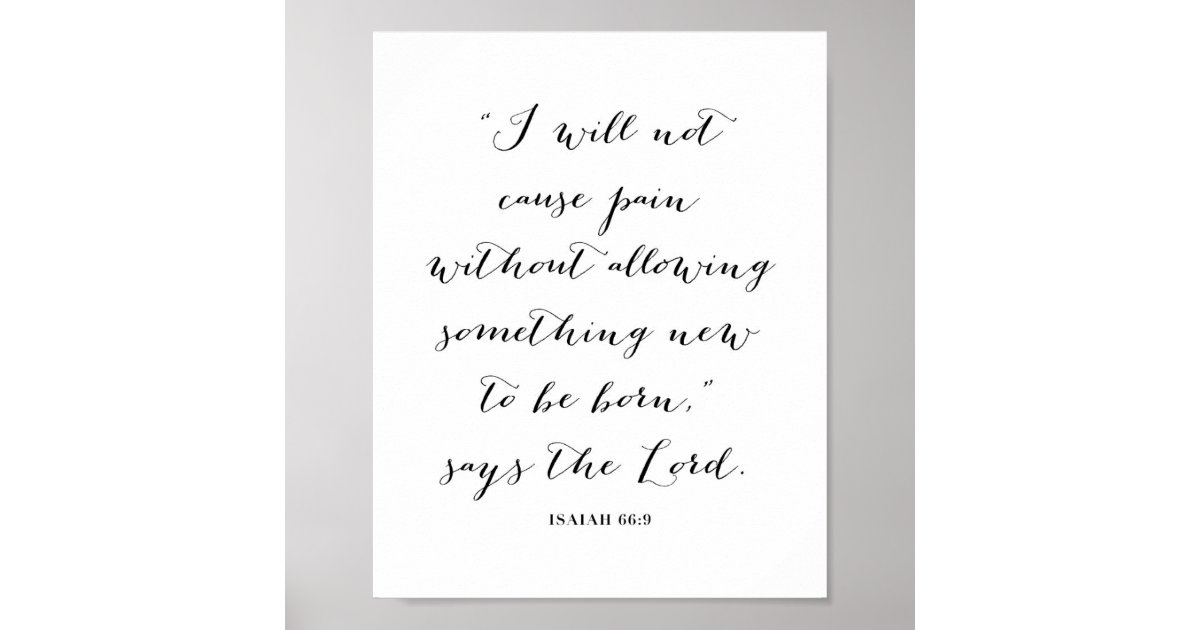 Isaiah 66:9 poster | Zazzle