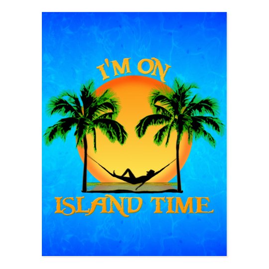 Island Time Postcard | Zazzle.com