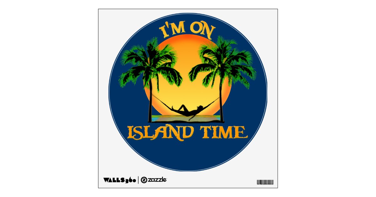 Island Time Wall Sticker | Zazzle