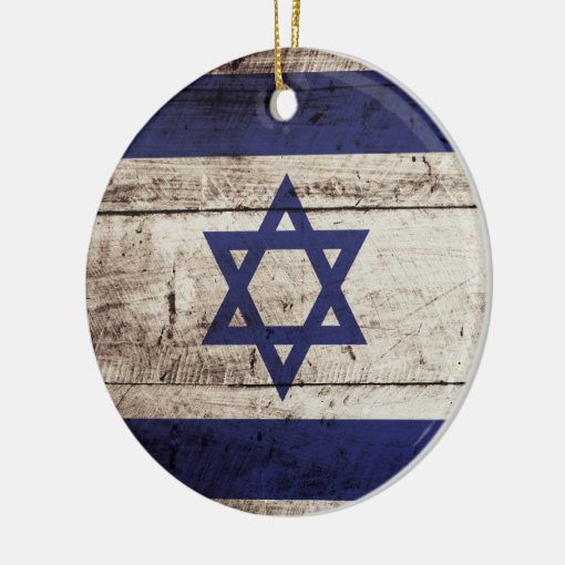 Israel Flag on Old Wood Grain Ceramic Ornament | Zazzle