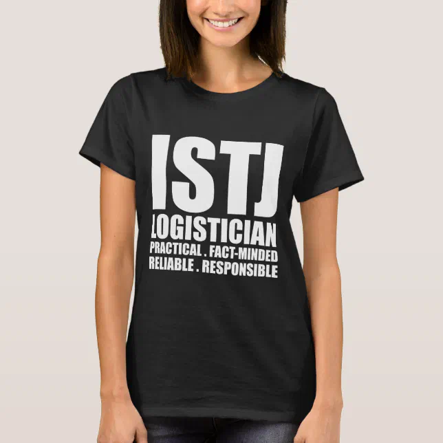 ISTJ Logistician Introvert T Shirt Black | Zazzle