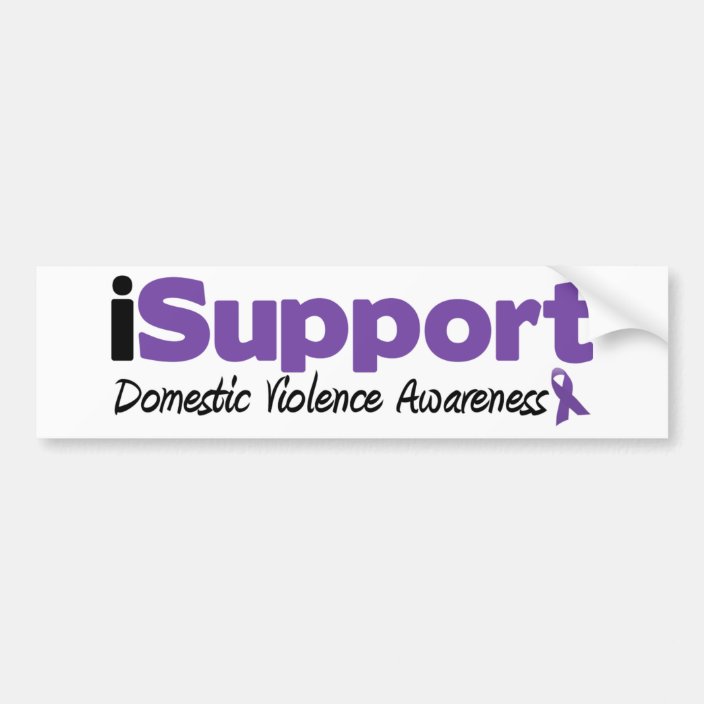 iSupport Domestic Violence Awareness Bumper Sticker | Zazzle.com