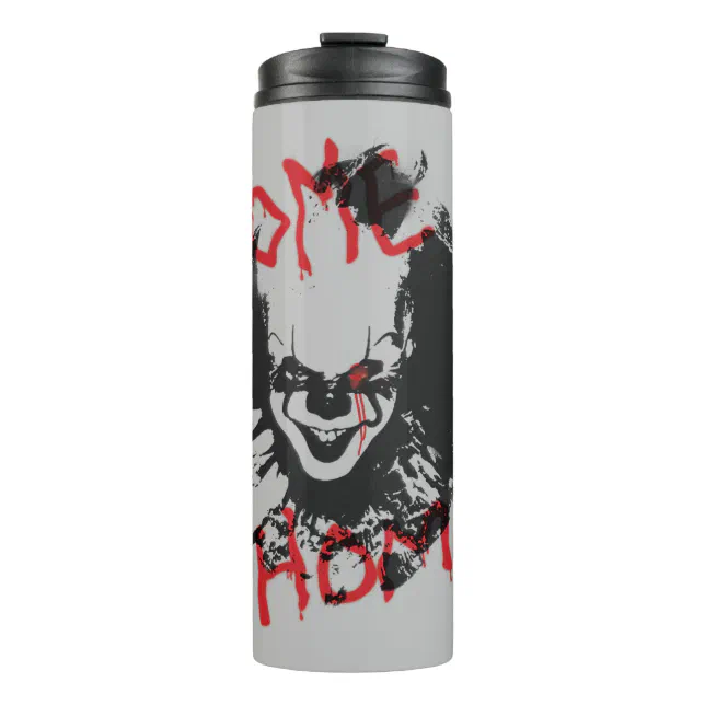 It Chapter 2 | Come Home Thermal Tumbler | Zazzle