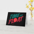 It Chapter 2 | Time to Float Card | Zazzle