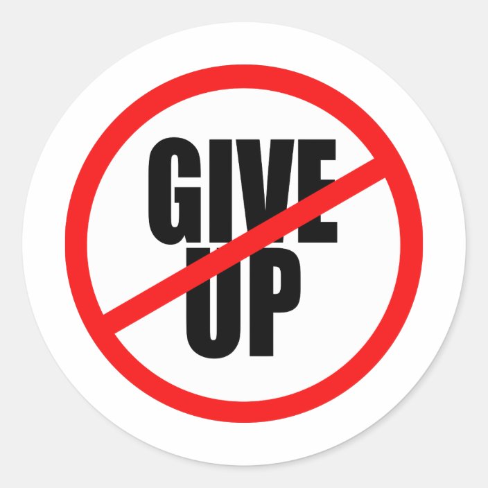 it is forbidden to give up classic round sticker | Zazzle.com