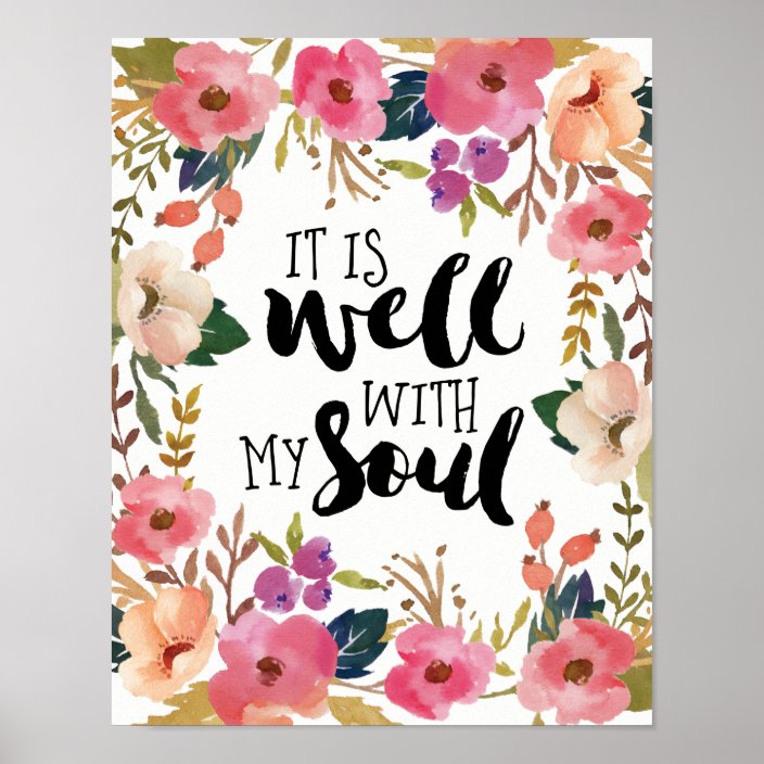 It is Well with my Soul Poster | Zazzle.com