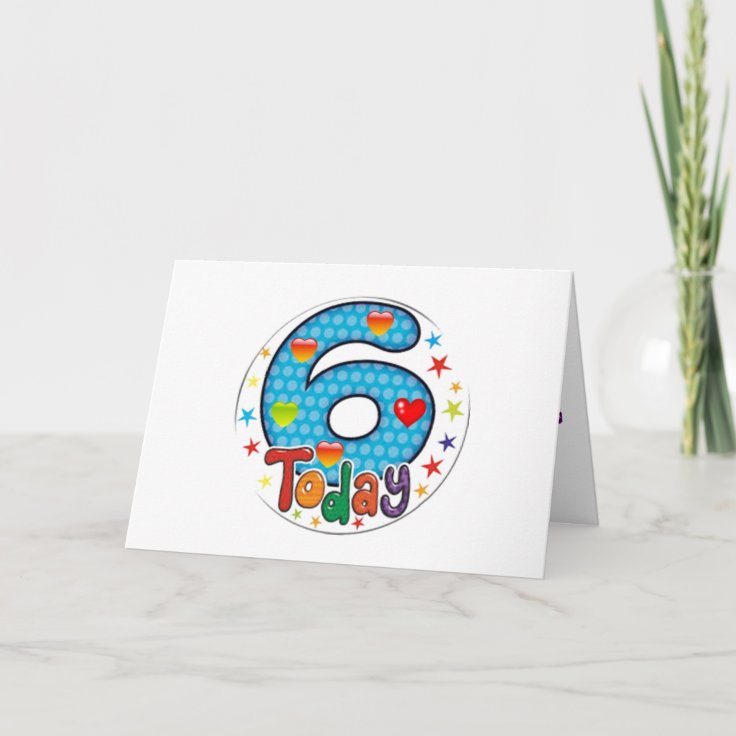 IT IS YOUR ****6TH BIRTHDAY*** HAVE FUN CARD | Zazzle