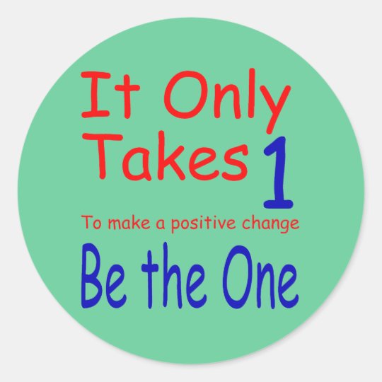 It Only Takes One Sticker | Zazzle.com