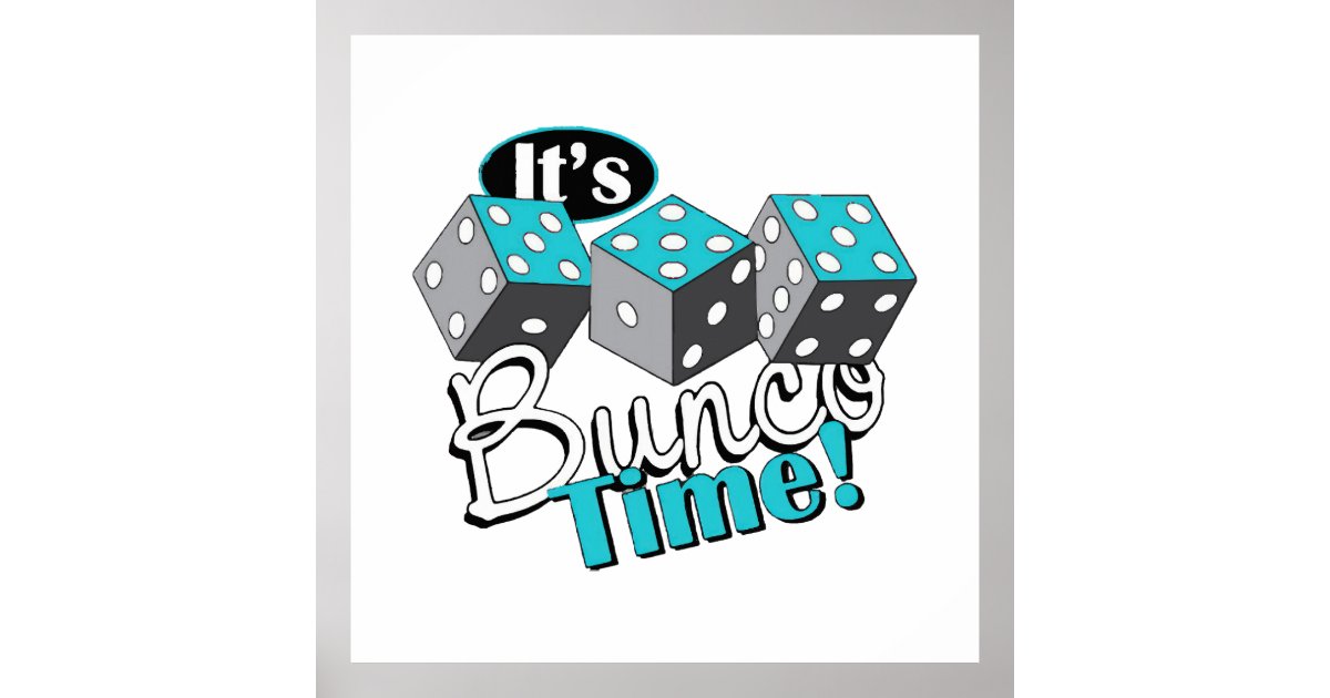 It s Bunco Time! Poster | Zazzle