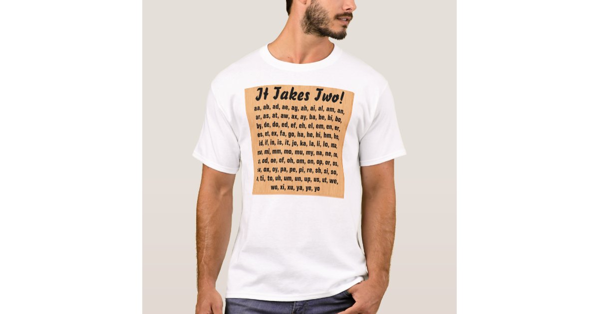 It Takes Two! T-Shirt | Zazzle