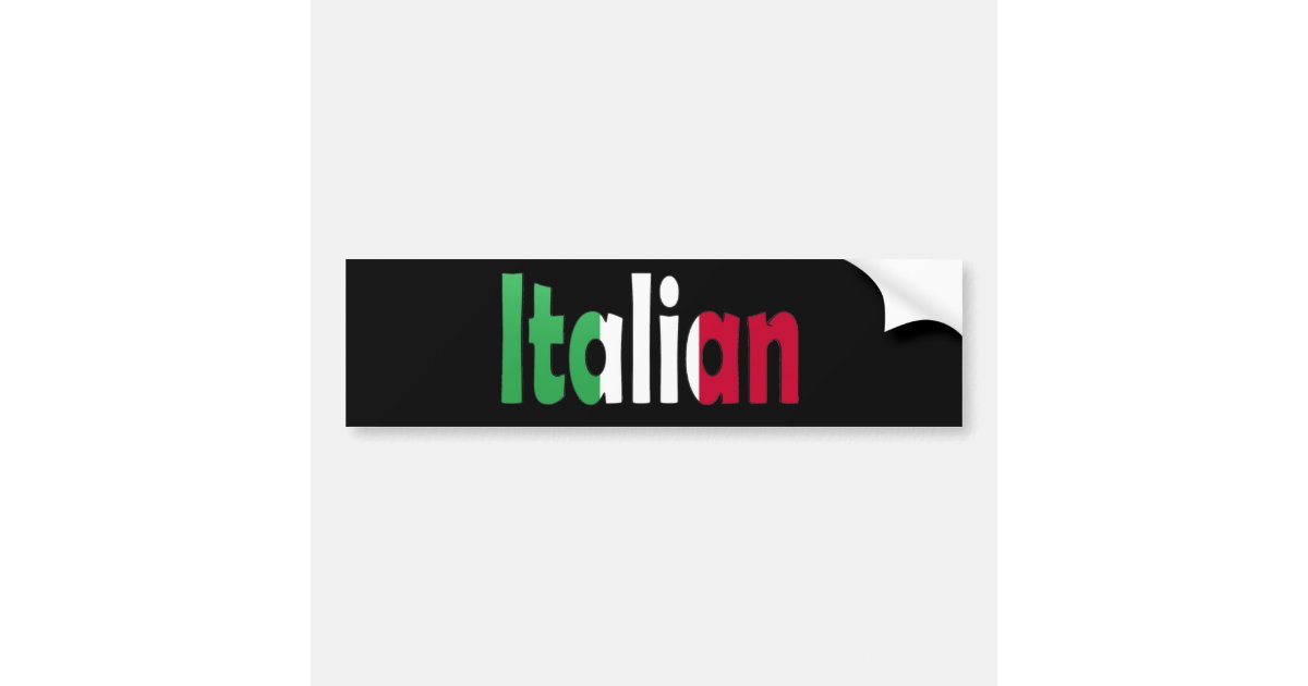 italian bumper sticker | Zazzle