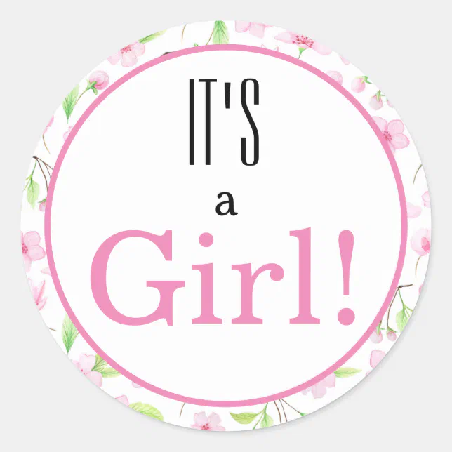 It's a Girl! Classic Round Sticker | Zazzle
